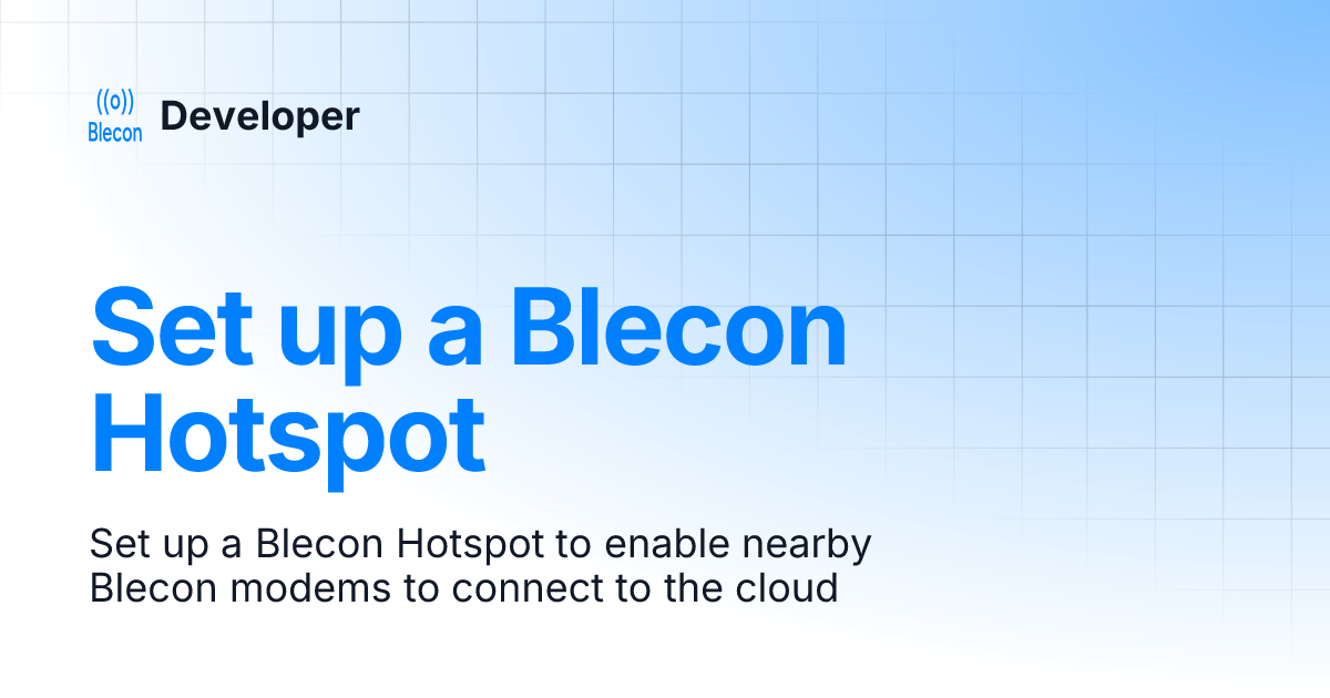 Set up a Blecon Hotspot | Developer