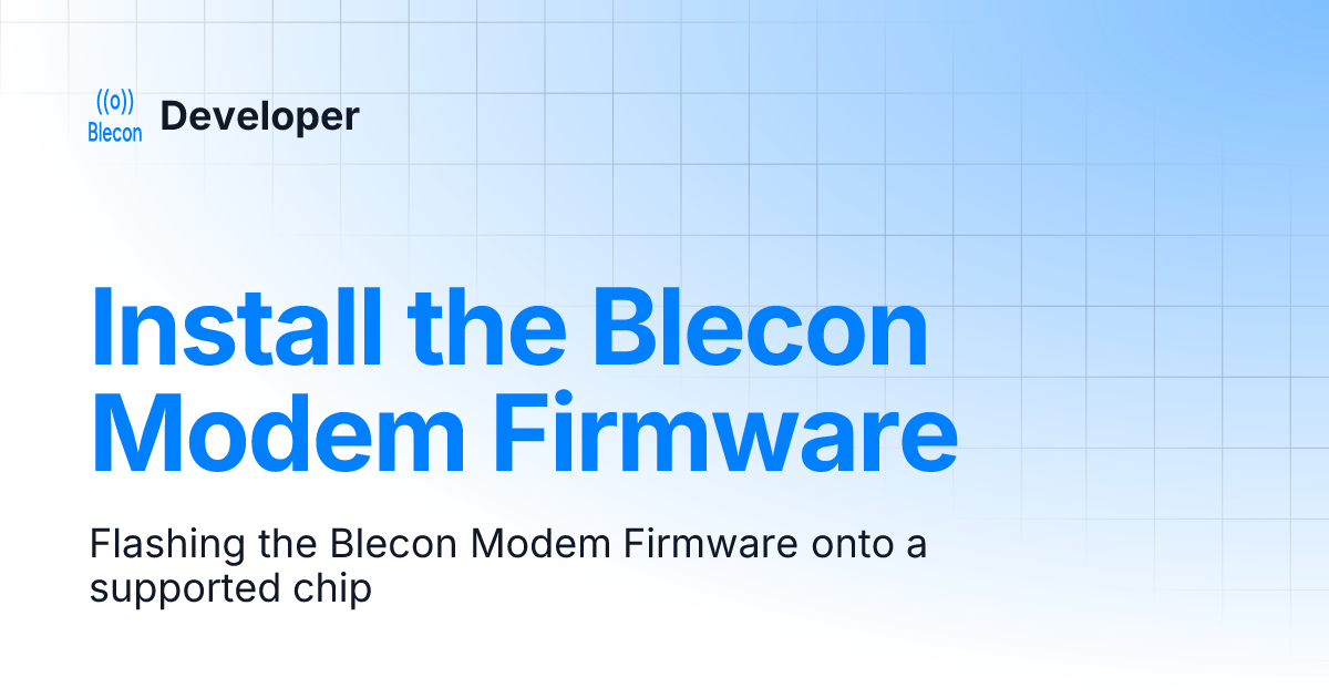 Install the Blecon Modem Firmware | Developer